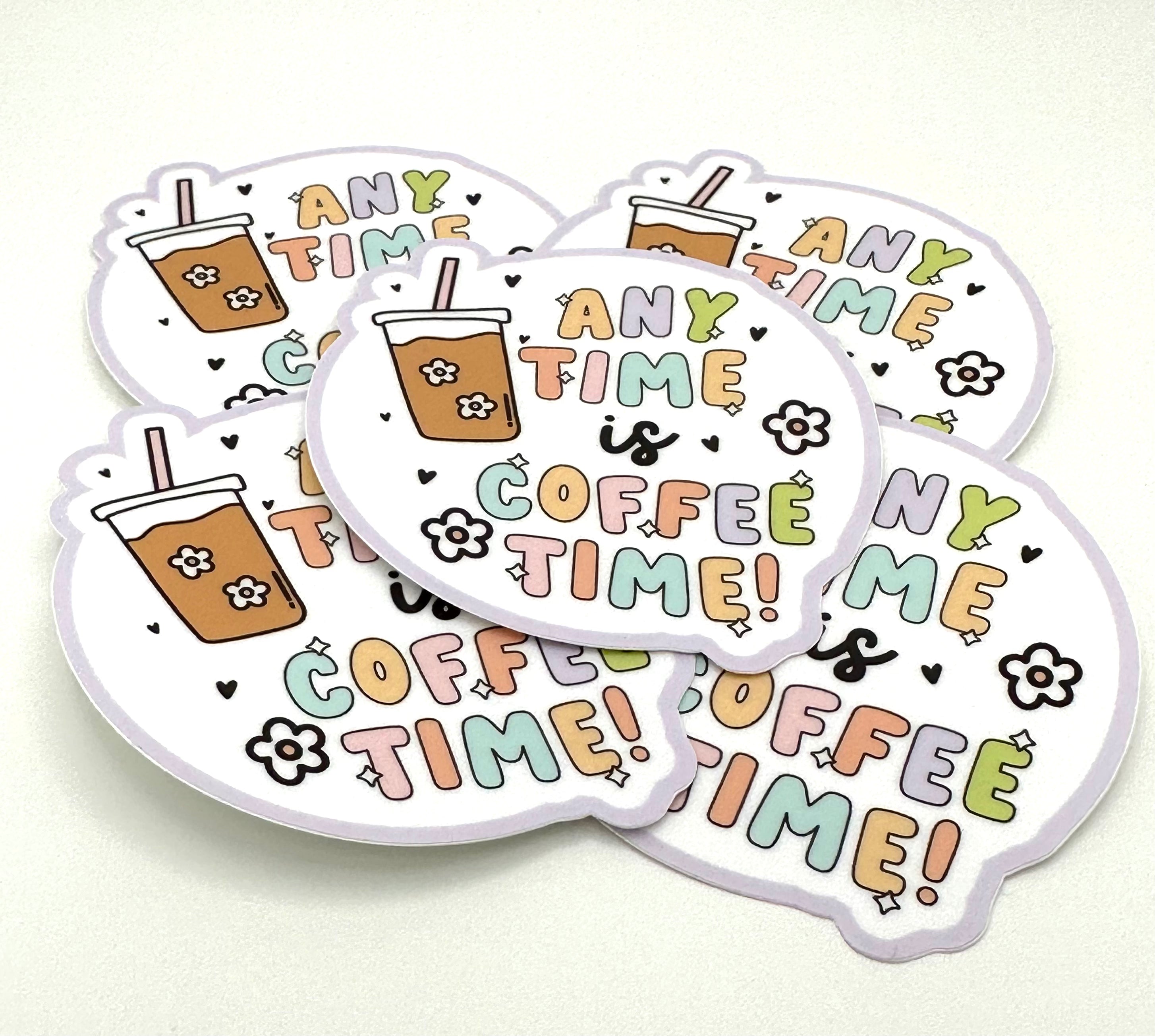 Any Time is Coffee Time – Hola Sunshine